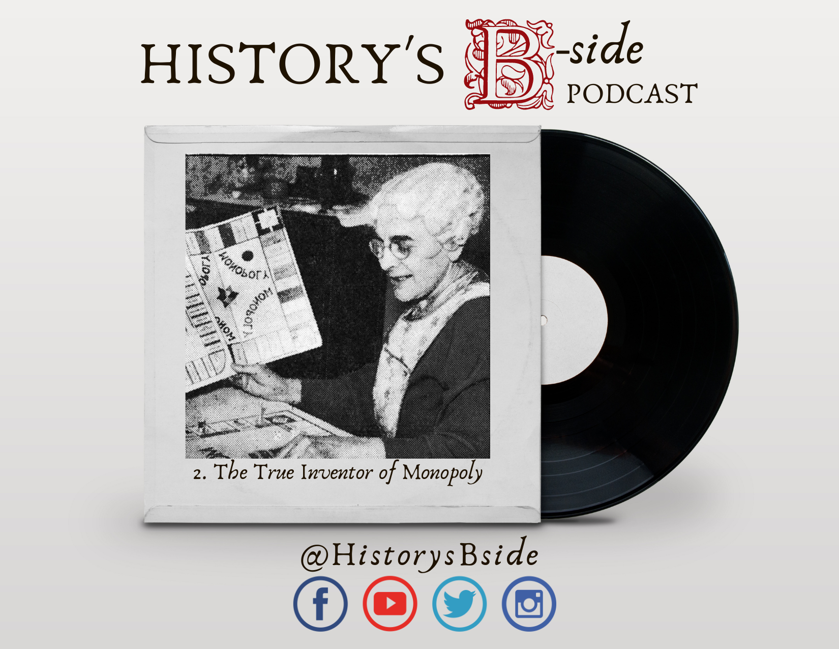 2 | The True Inventor of Monopoly – History's B-Side