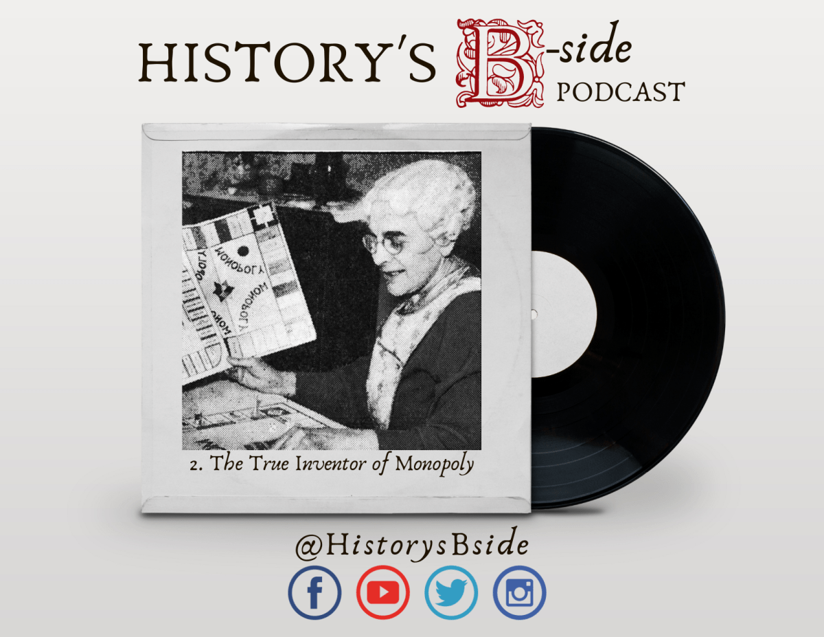 2 | The True Inventor of Monopoly – History's B-Side
