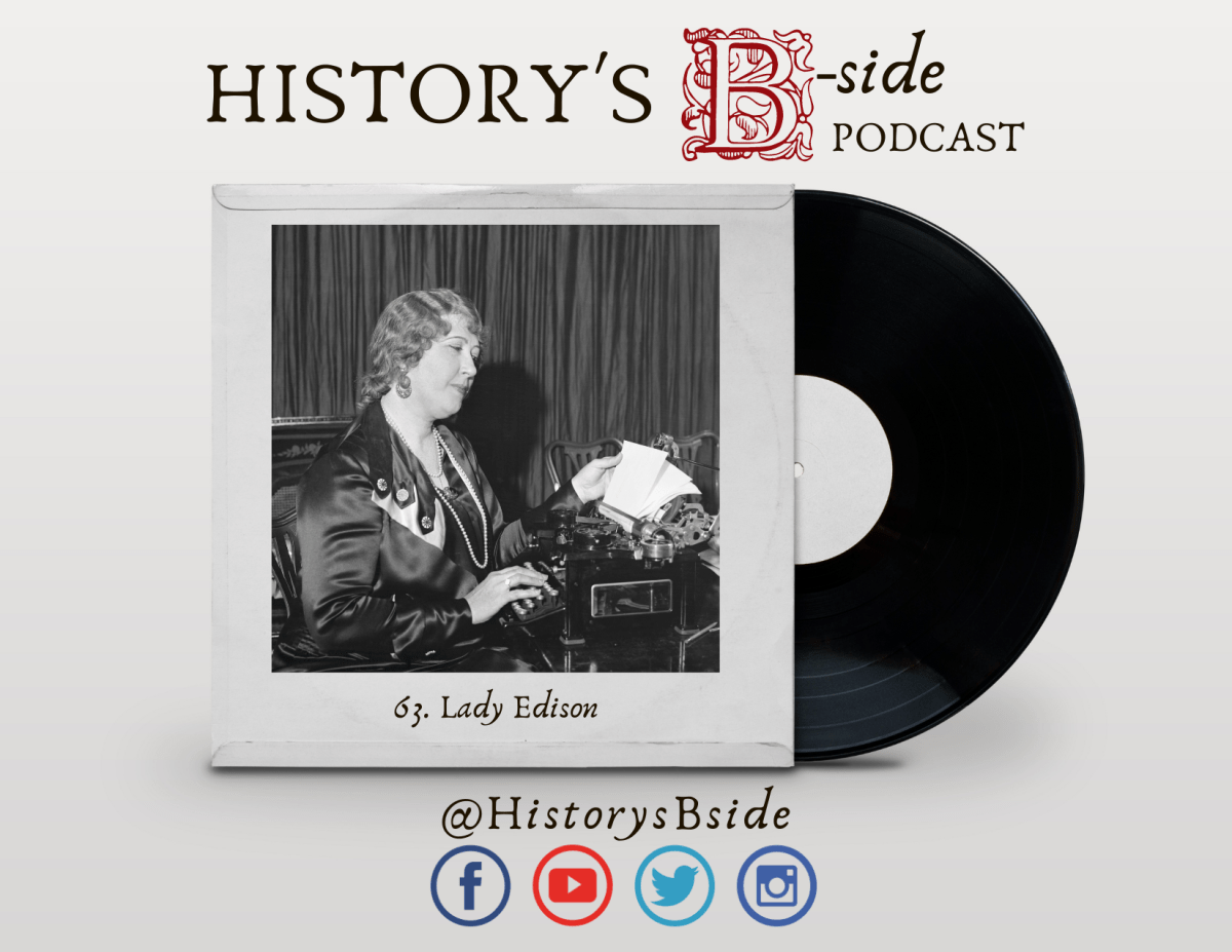 63 | Lady Edison – History's B-Side